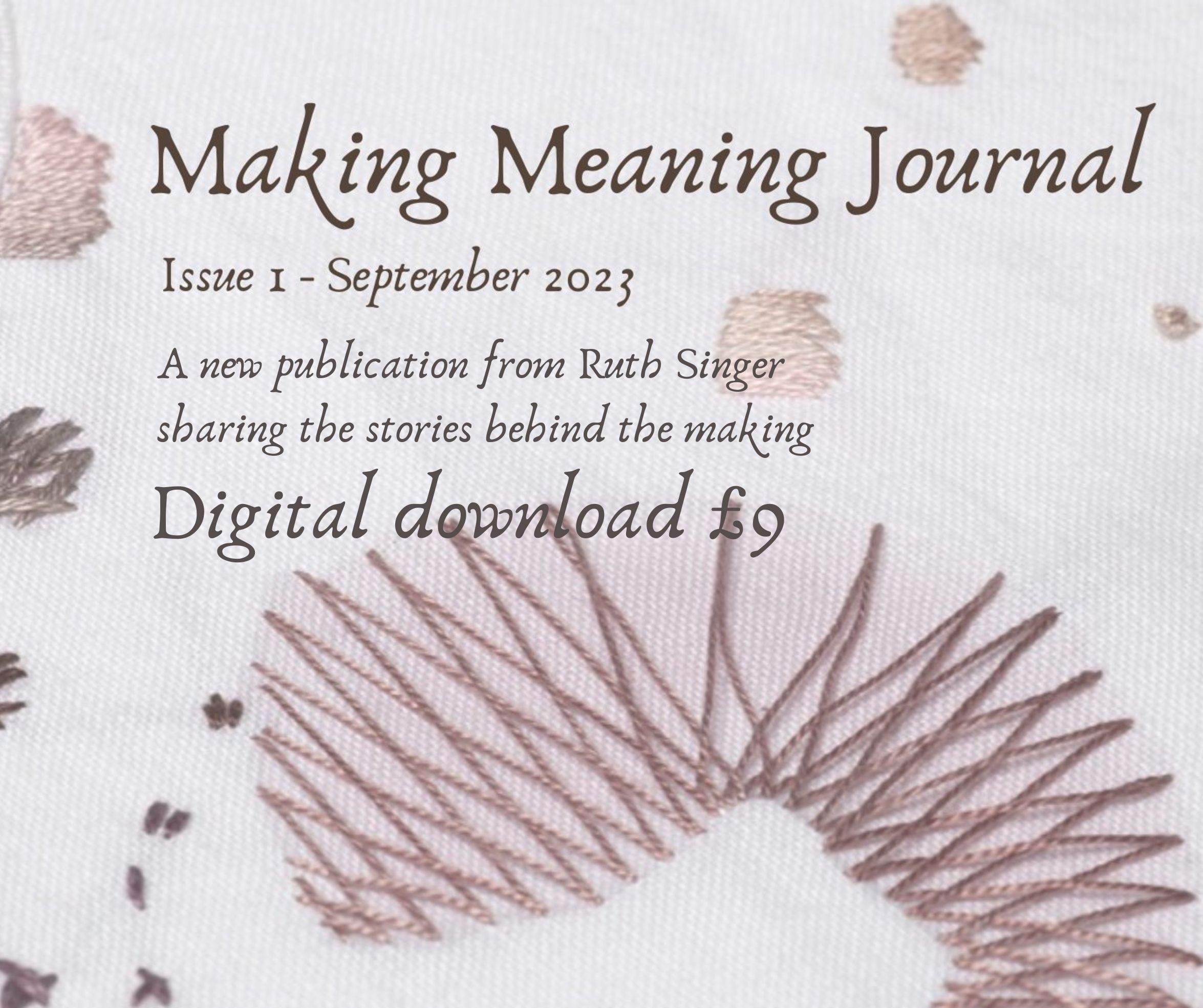 Making Meaning Digital Journal – Ruth Singer